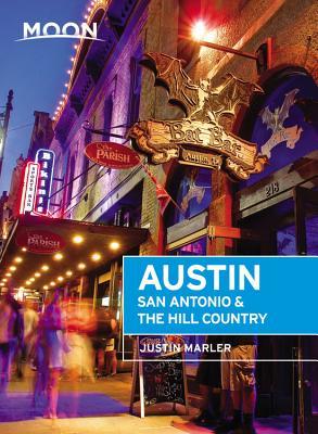 Moon Austin, San Antonio & the Hill Country by Justin Marler | Goodreads