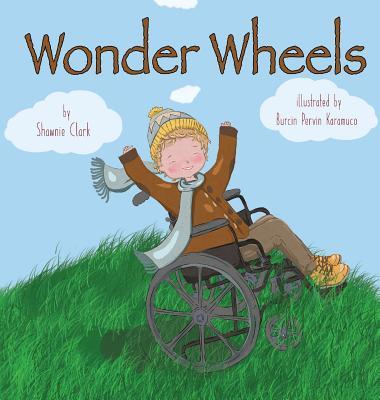 Wonder Wheels by Shawnie Clark | Goodreads