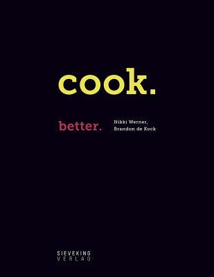 cook. better by Nikki Werner | Goodreads