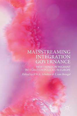 Mainstreaming Integration Governance: New Trends in Migrant Integration ...