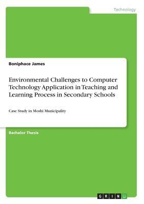 Environmental Challenges to Computer Technology Application in Teaching ...