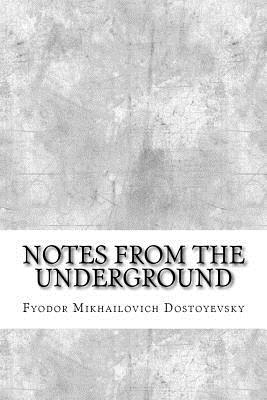 Notes From The Underground by Fyodor Dostoevsky | Goodreads