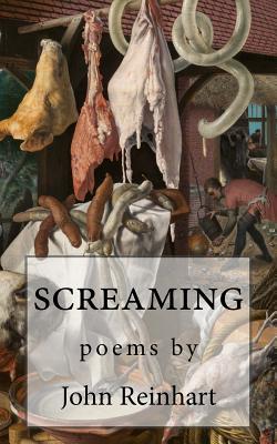 screaming by John Reinhart | Goodreads