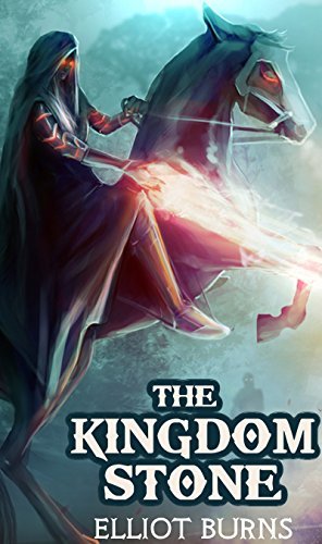 The Kingdom Stone (Royaume Cycle #1) by Elliot Burns | Goodreads