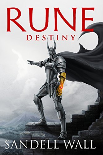 Rune Destiny (Runebound #2) by Sandell Wall | Goodreads