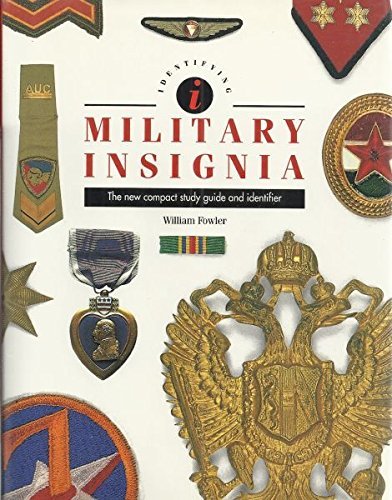 Identifying Military Insignia: The New Compact Study Guide and ...
