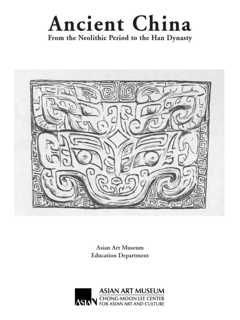 Ancient China: From the Neolithic Period to the Han Dynasty by Brian ...