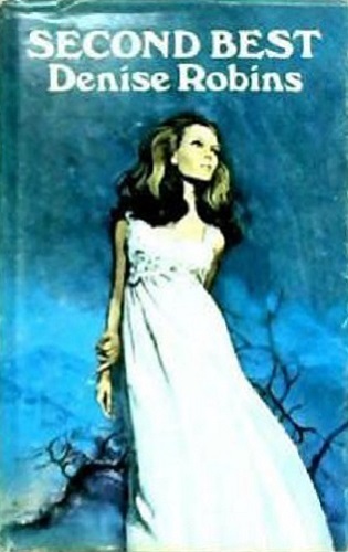 Second Best by Denise Robins | Goodreads