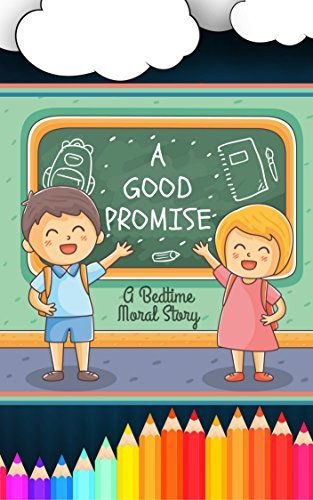 A Good Promise (Children's Bedtime Moral Story) by James Corona | Goodreads
