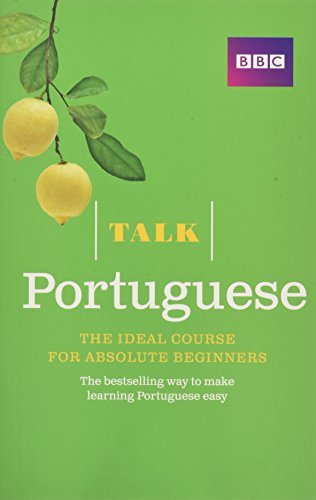 Talk Portuguese: The Ideal Course for Absolute Beginners by Christina ...