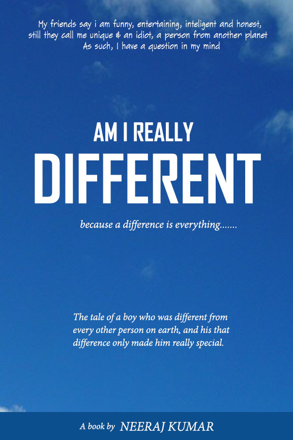 Am i really different by Neeraj Kumar | Goodreads