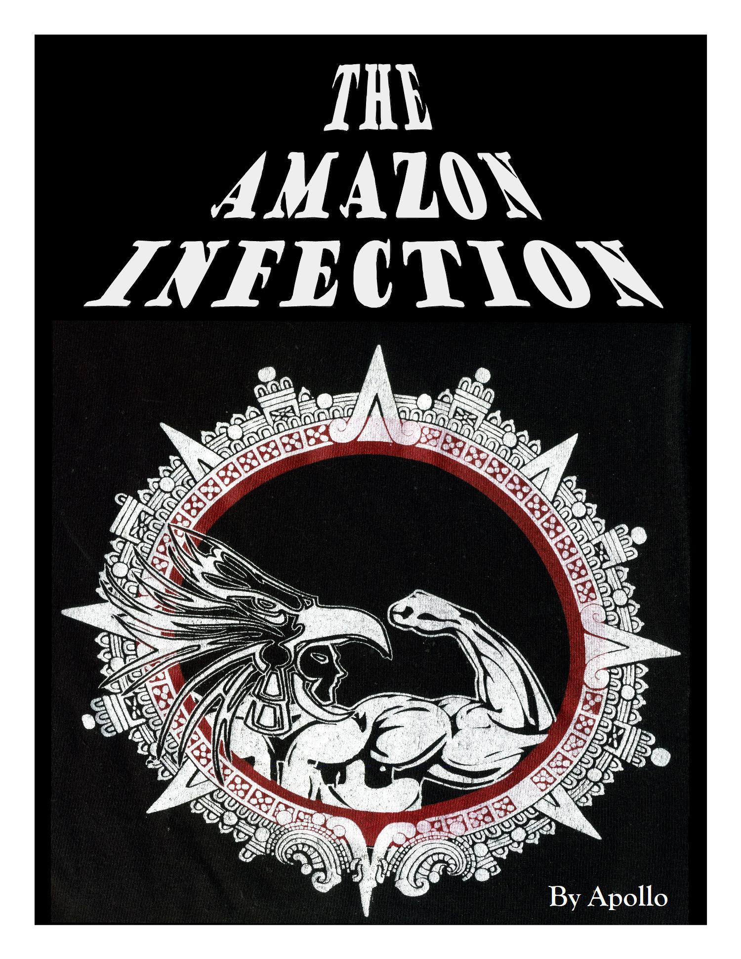The Amazon Infection by Apollo | Goodreads