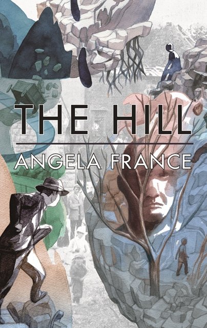 The Hill by Angela France | Goodreads
