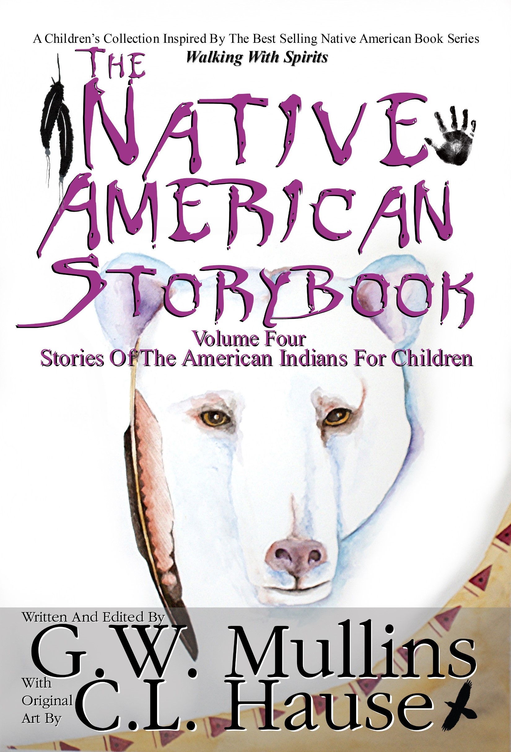 The Native American Story Book Volume Four Stories of the American ...
