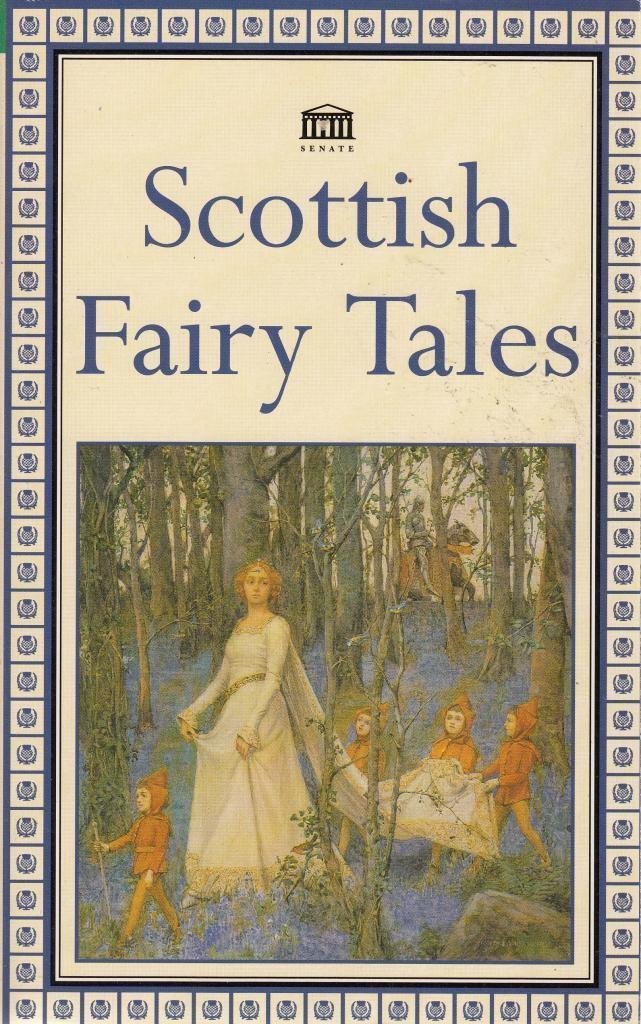 Scottish Fairy Tales by Anonymous | Goodreads
