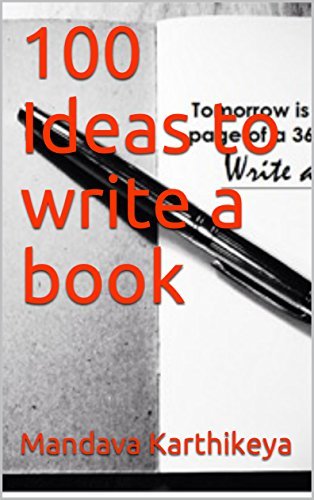 100 Ideas to write a book (Part-1 12156783) by Mandava Karthikeya ...