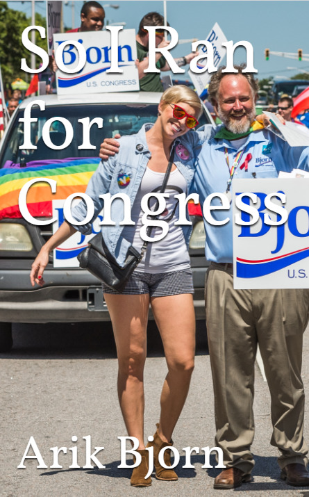 So I Ran for Congress by Arik Bjorn | Goodreads
