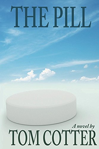 The Pill by Tom Cotter | Goodreads