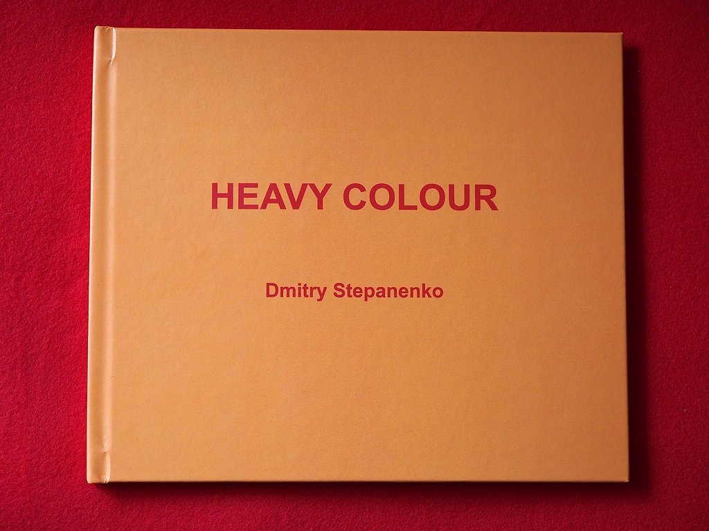 Heavy Colour by Dmitry Stepanenko | Goodreads