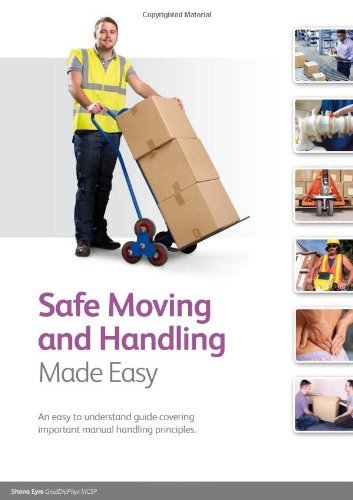 Safe Moving and Handling Made Easy: An Easy to Understand Guide ...
