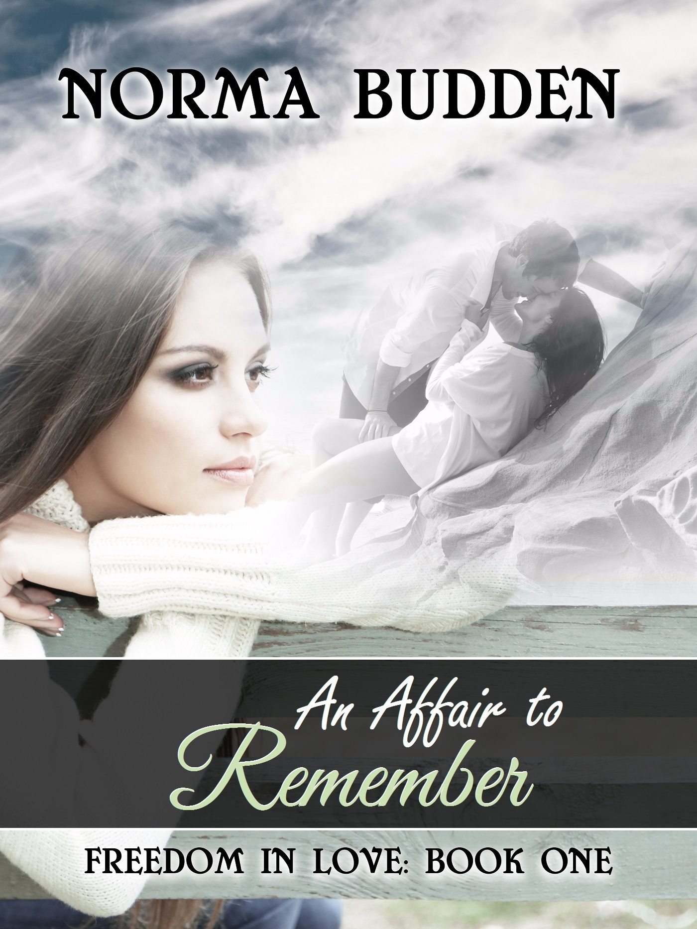 An Affair to Remember (Freedom in Love #1) by Norma Budden | Goodreads