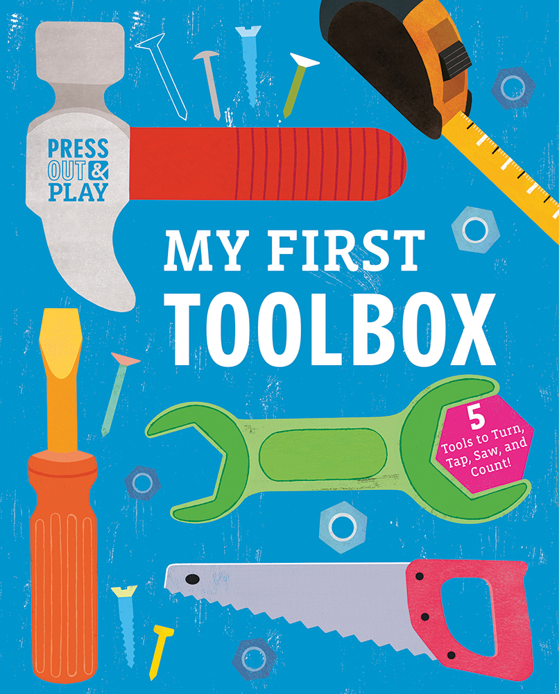 My First Toolbox: Press Out & Play by Jessie Ford | Goodreads