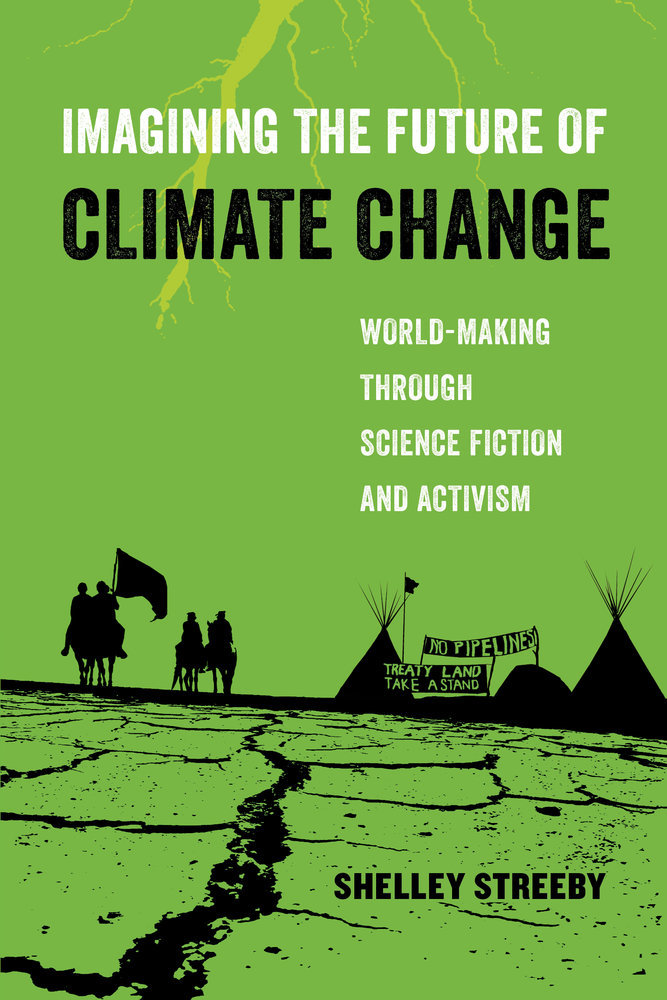 Imagining the Future of Climate Change: World-Making through Science ...