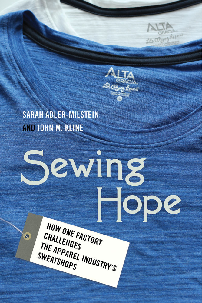 Sewing Hope: How One Factory Challenges the Apparel Industry's ...
