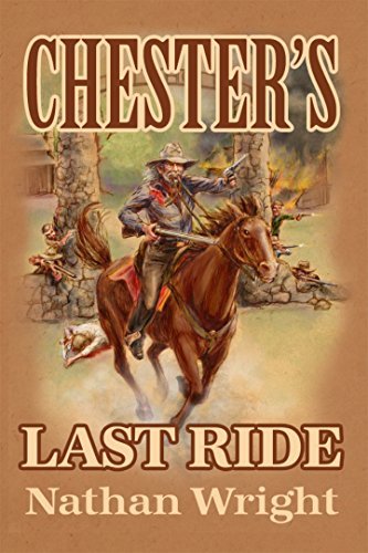 Chester's Last Ride by Nathan Wright | Goodreads