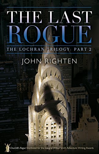 The Last Rogue: The Lochran Trilogy Part 2 by John Righten | Goodreads