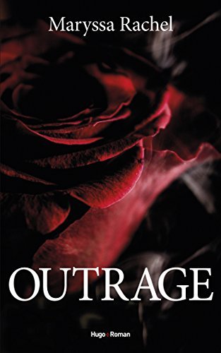 Outrage (French Edition) by Maryssa Rachel | Goodreads
