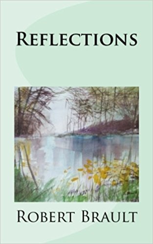 Reflections by Robert Brault | Goodreads