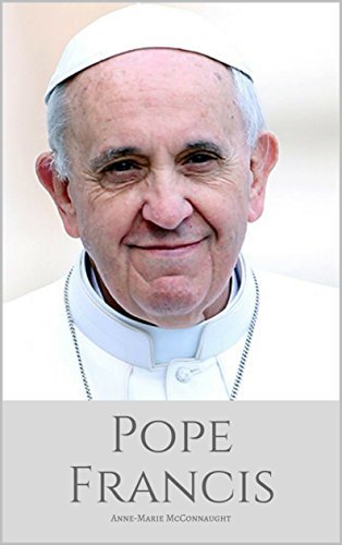 POPE FRANCIS: A Biography of a Catholic Moderniser by Anne-Marie ...