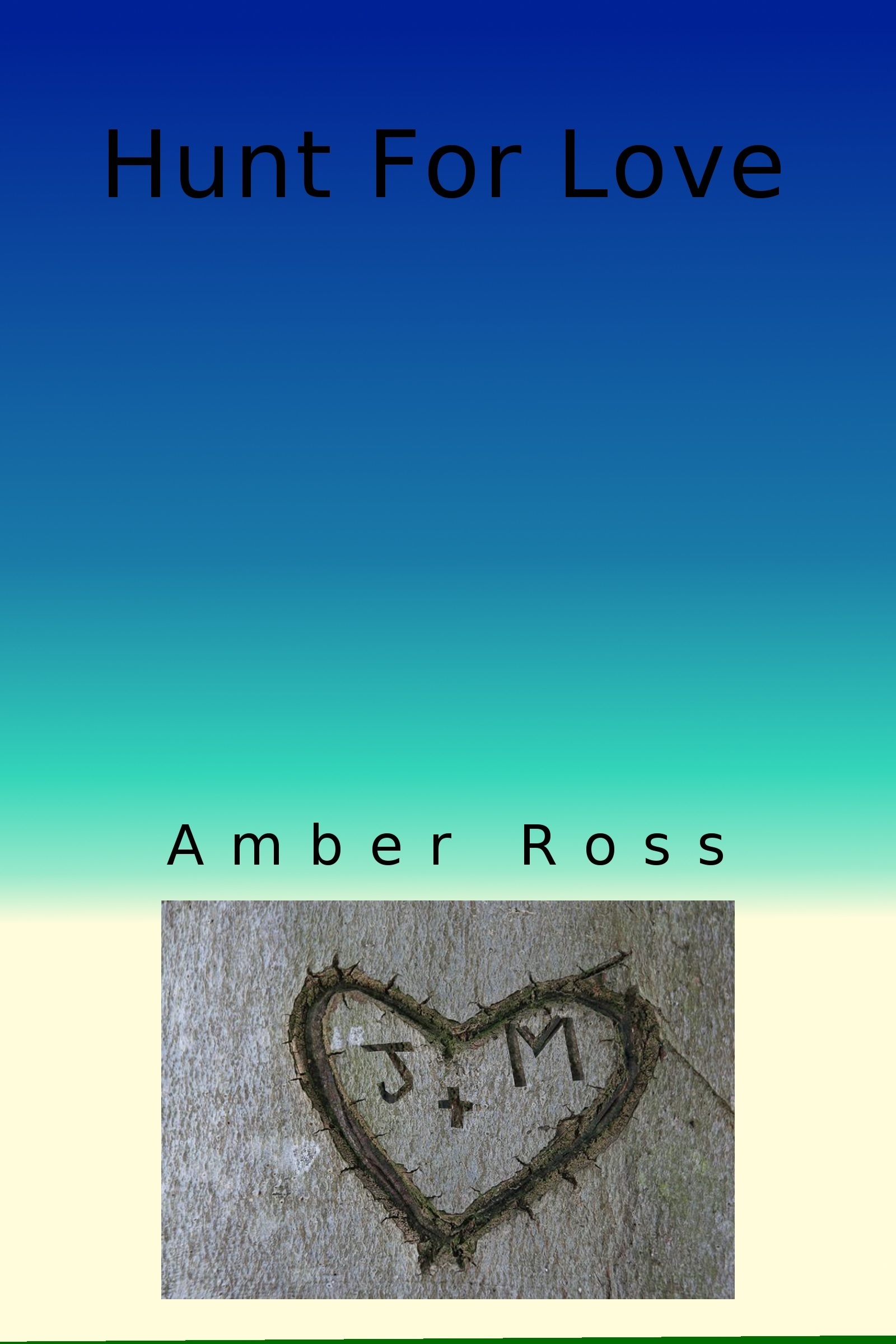 Hunt For Love by Amber Ross | Goodreads