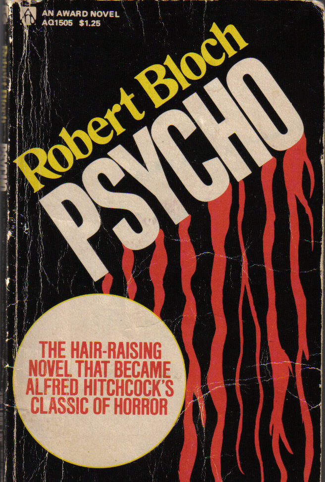 Psycho by Robert Bloch | Goodreads