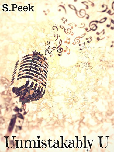 Unmistakably U by S. Peek | Goodreads