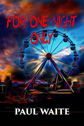 For One Night Only by Paul Waite | Goodreads