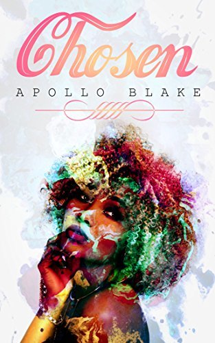 Chosen by Apollo Blake | Goodreads
