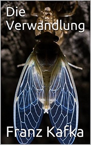Die Verwandlung (German Edition) by Franz Kafka | Goodreads