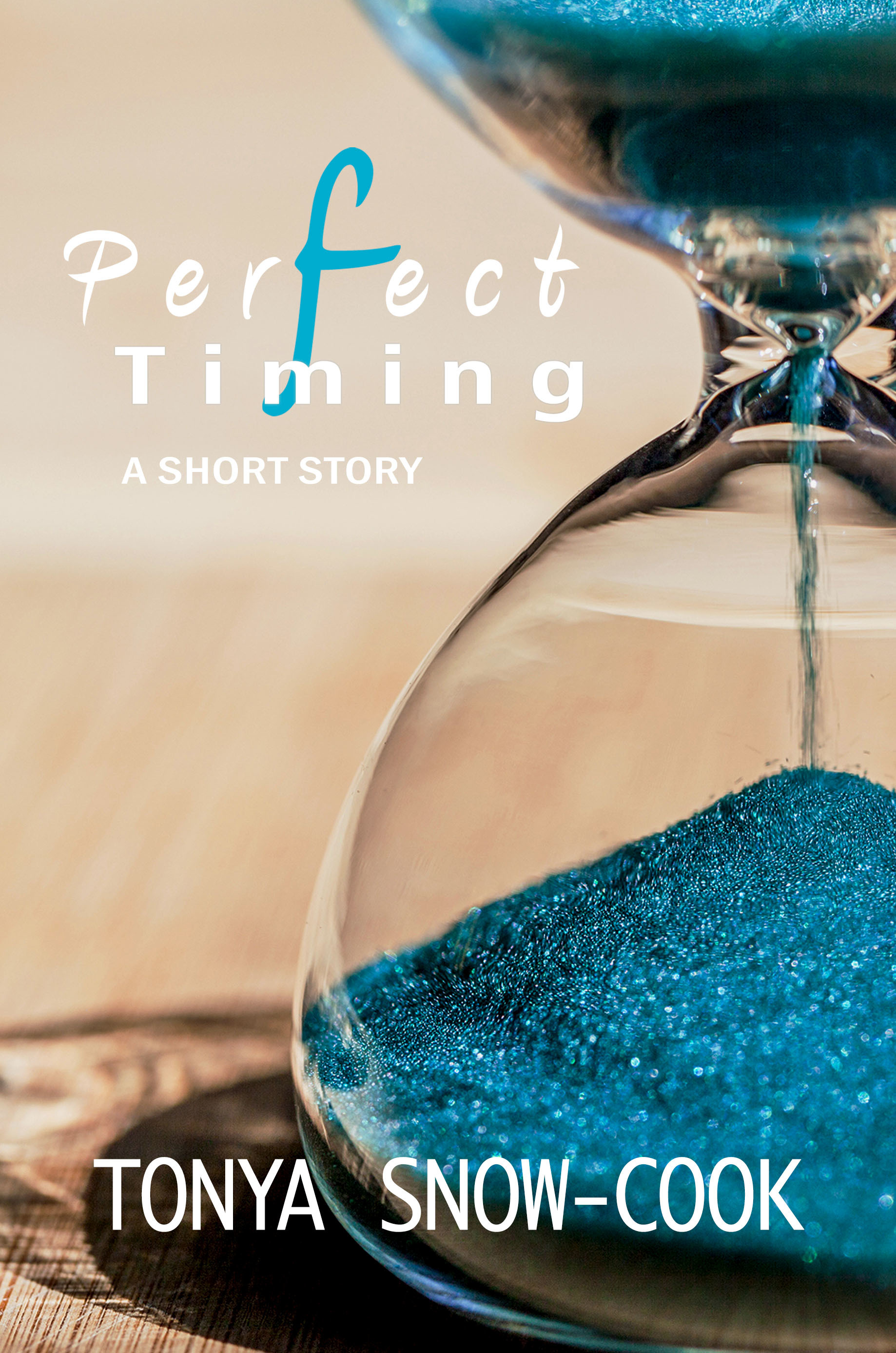 Perfect Timing, A Short Story by Tonya Snow-Cook | Goodreads