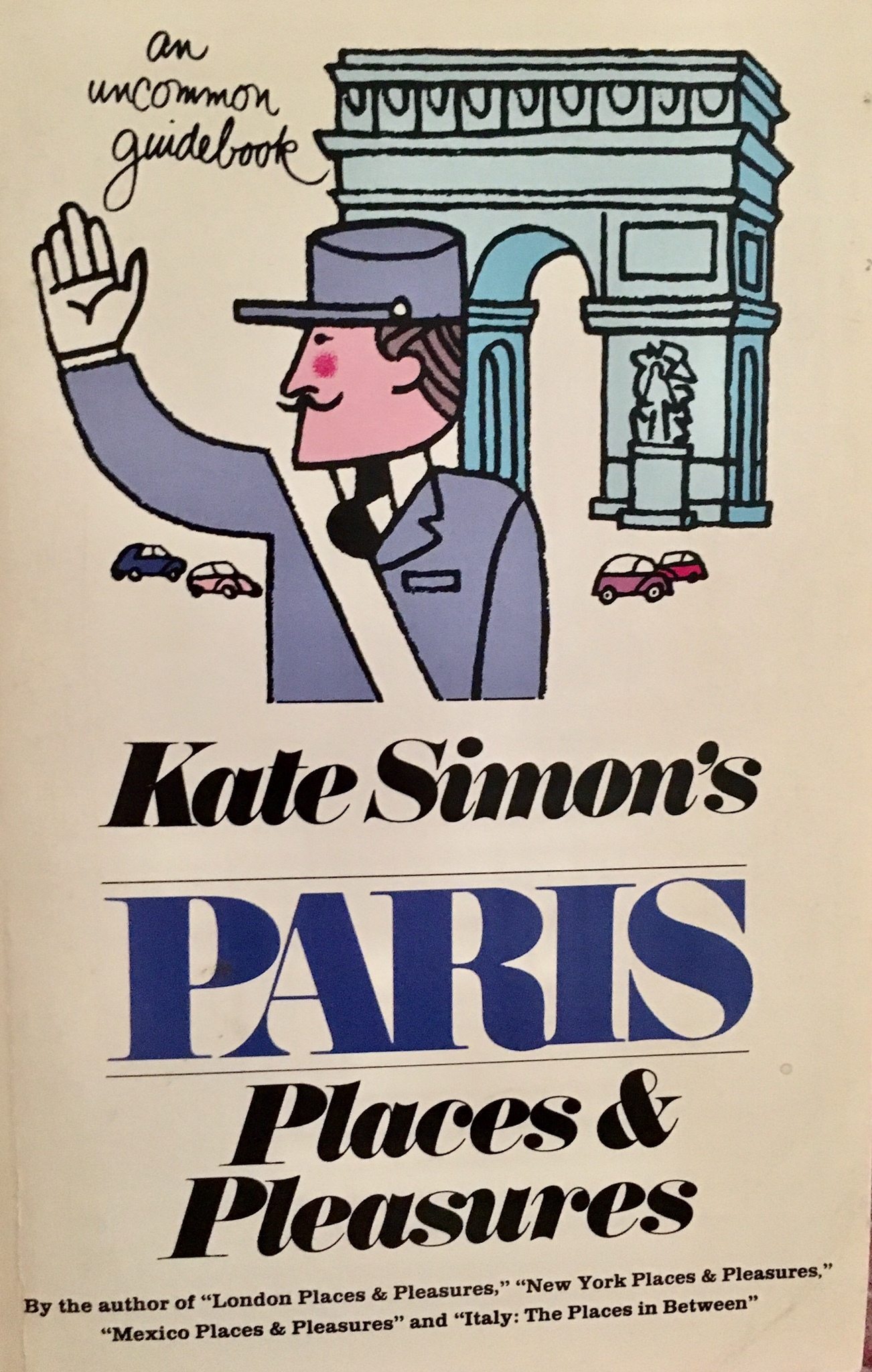 Kate Simon's Paris Places and Pleasures by Kate Simon | Goodreads