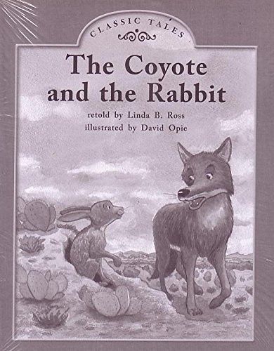 The Coyote and the Rabbit by Linda B. Ross | Goodreads
