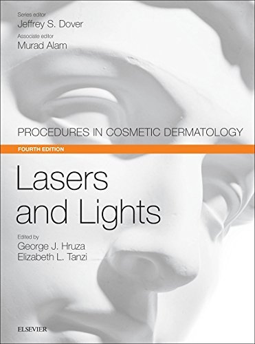Lasers and Lights: Procedures in Cosmetic Dermatology Series by George J. Hruza | Goodreads