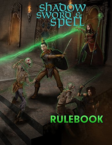 Shadow, Sword & Spell: Rulebook 2E by Richard Iorio | Goodreads