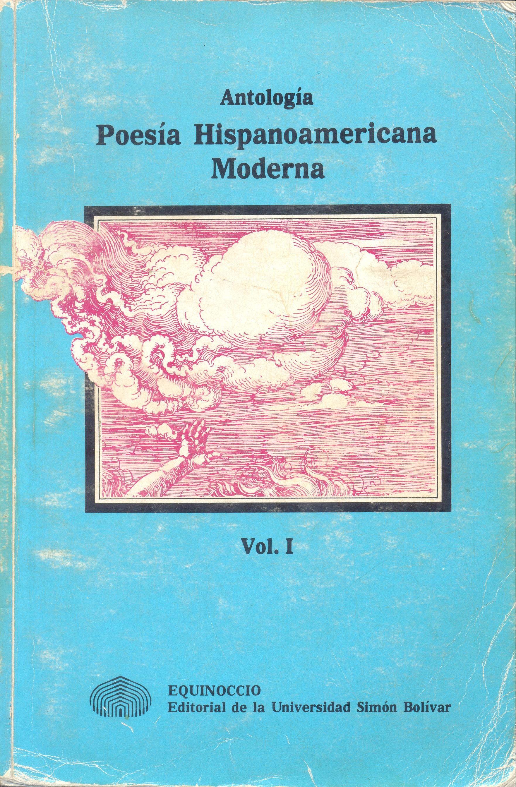 Antología de la Poesía Hispanoamericana Moderna : Volumen I by Ana ...