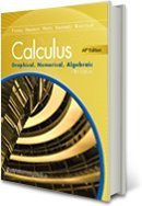 Calculus Graphical, Numerical, Algebraic, AP Edition, Annotated ...