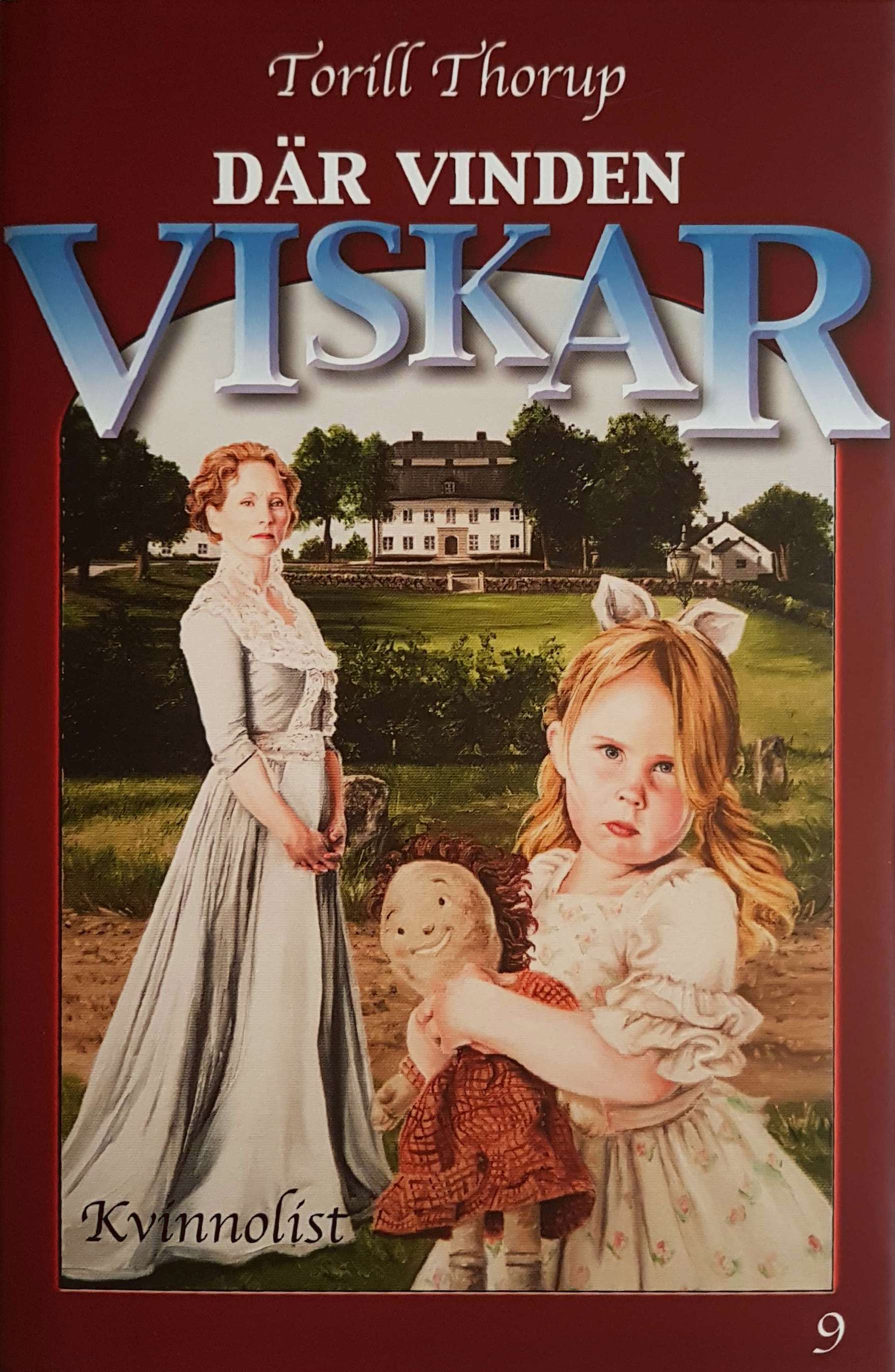 Kvinnolist (Där vinden viskar #9) by Torill Thorup | Goodreads