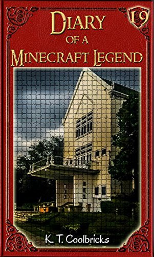 Diary of a Minecraft Legend: Book 19 by K.T. Coolbricks | Goodreads