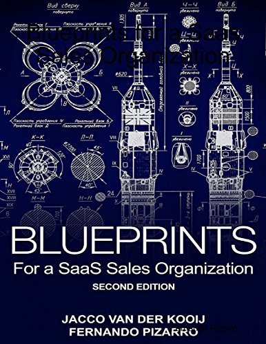 Blueprints for a SaaS Sales Organization by Fernando Pizarro | Goodreads