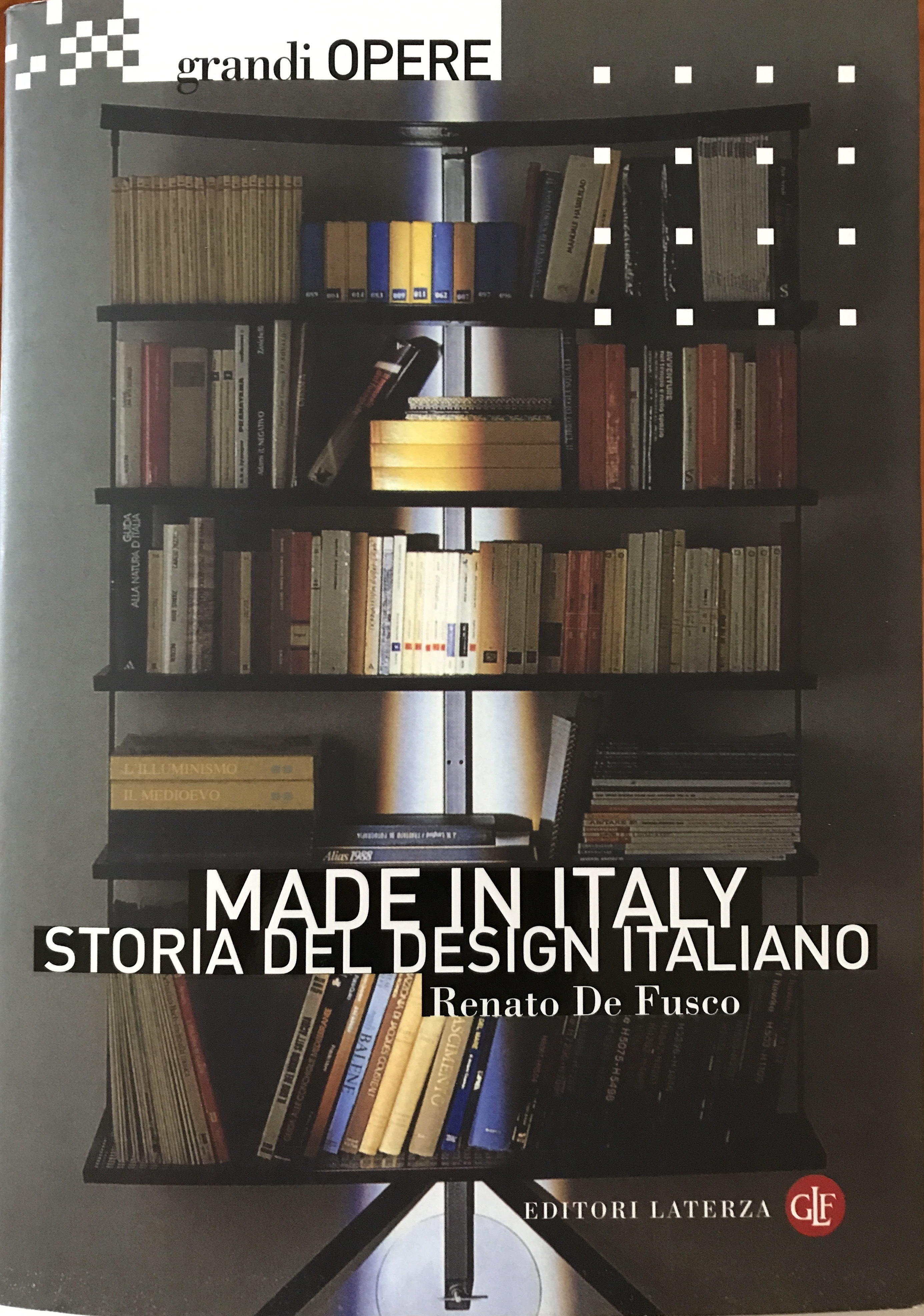 Made in Italy: Storia del design italiano by Renato De Fusco | Goodreads